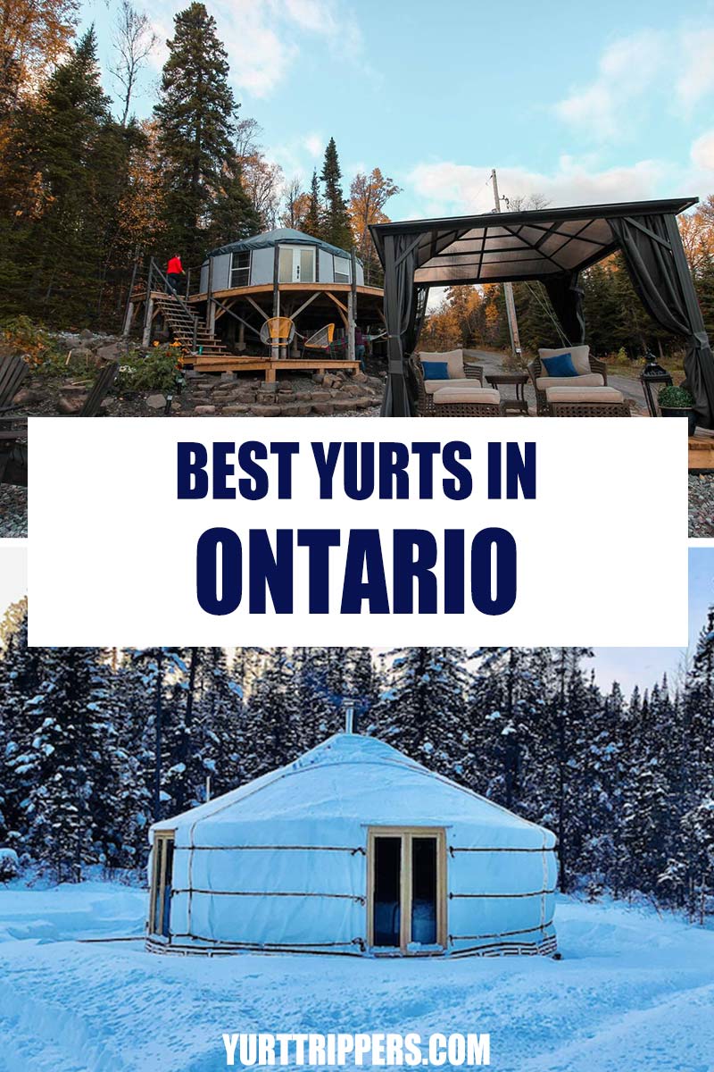 12 Best Yurts in Ontario To Rent For a Glamping Getaway - Yurt Trippers