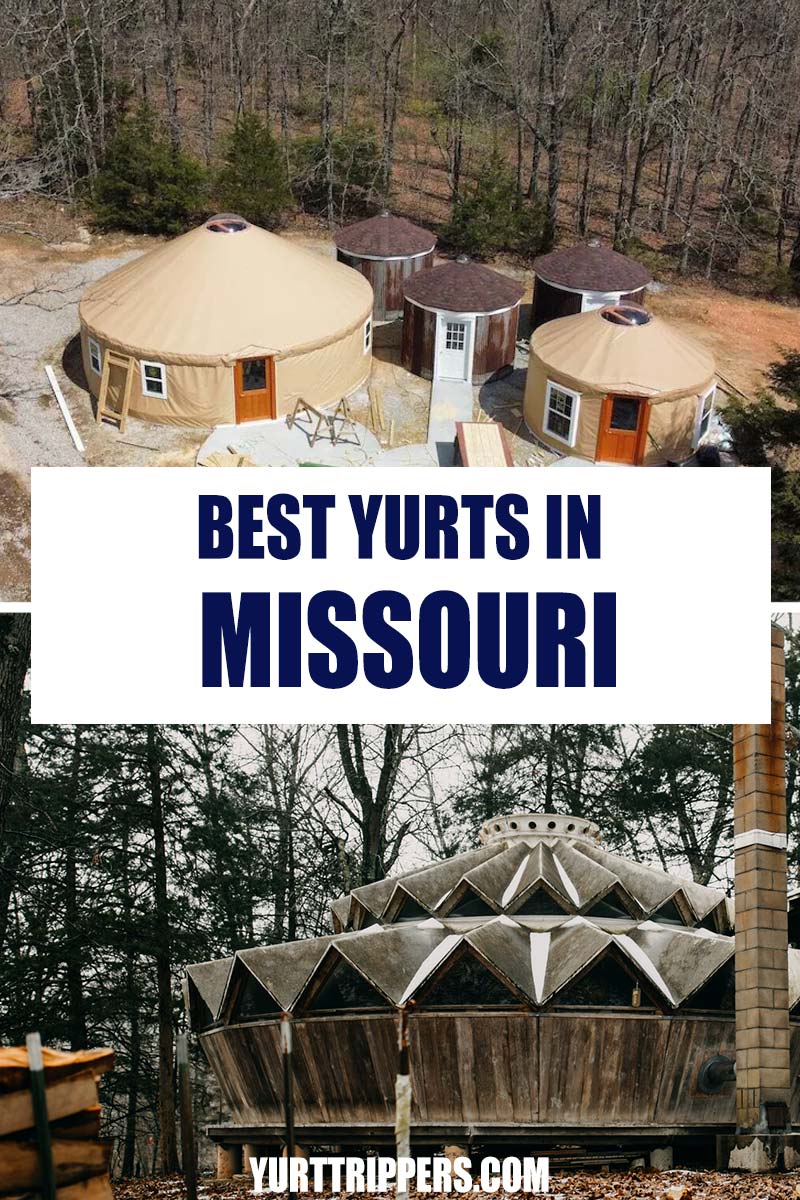 10 Best Yurts in Missouri To Rent For a Glamping Getaway - Yurt Trippers